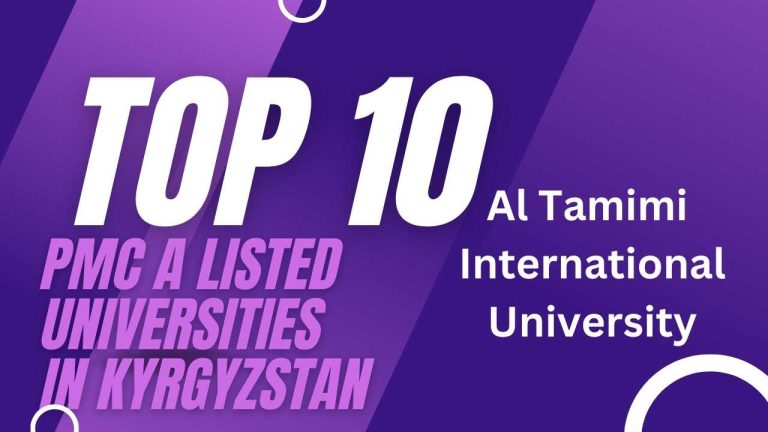 Top 10 PMC List A Universities in Kyrgyzstan | Best Kyrgyzstan ...